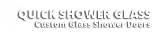 Home - Quick Shower Glass | Custom Glass Shower Doors